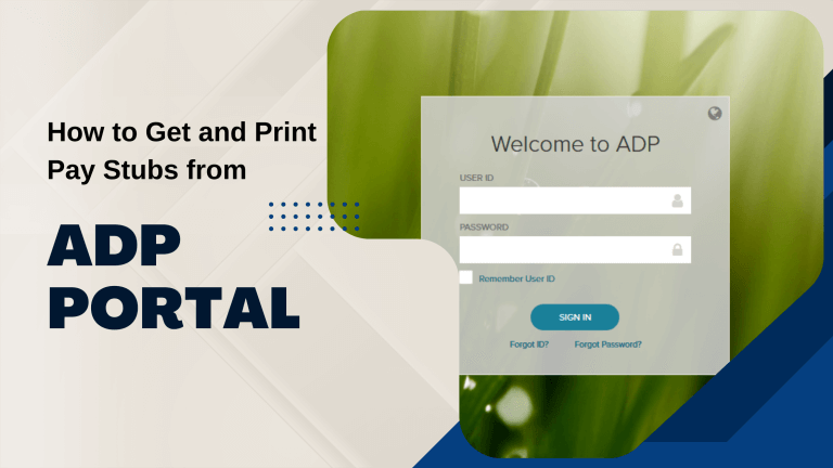 How to Get and Print ADP Pay Stubs from?