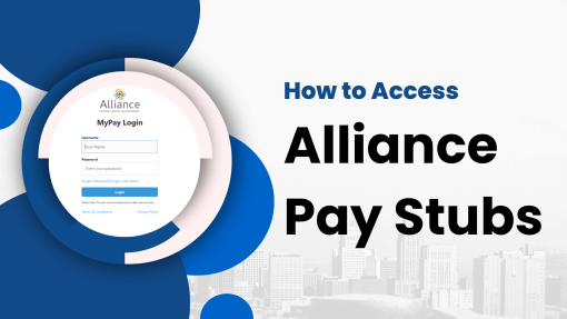 How to Access Alliance Pay Stubs?