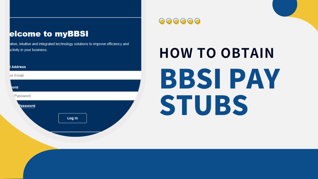How to Obtain BBSI Pay Stubs?
