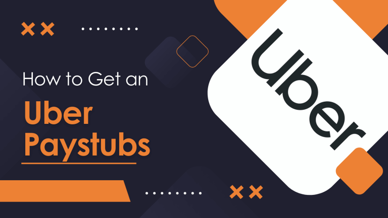 How to Get an Uber Paystubs? A Complete Guide
