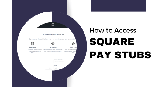 How to Access Square Pay Stubs?