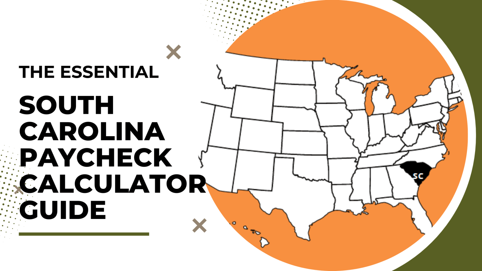 The Essential South Carolina Paycheck Calculator Guide